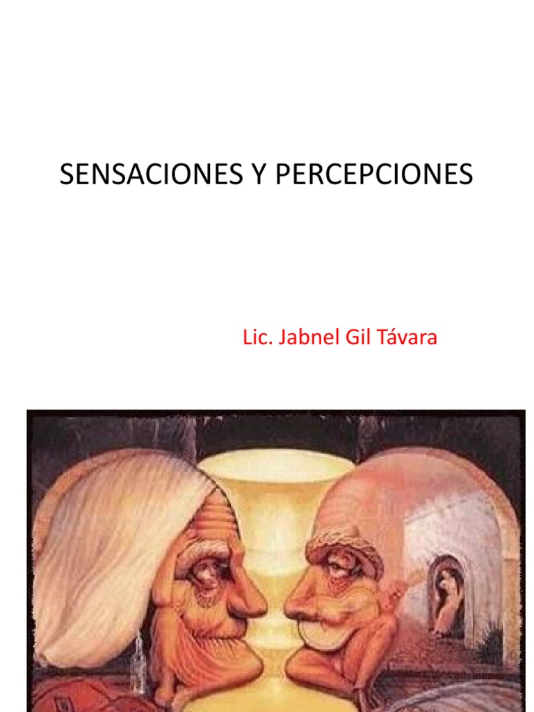 Diapositivas de Sensaciones y Percepciones | PDF | Ciencia y matemática