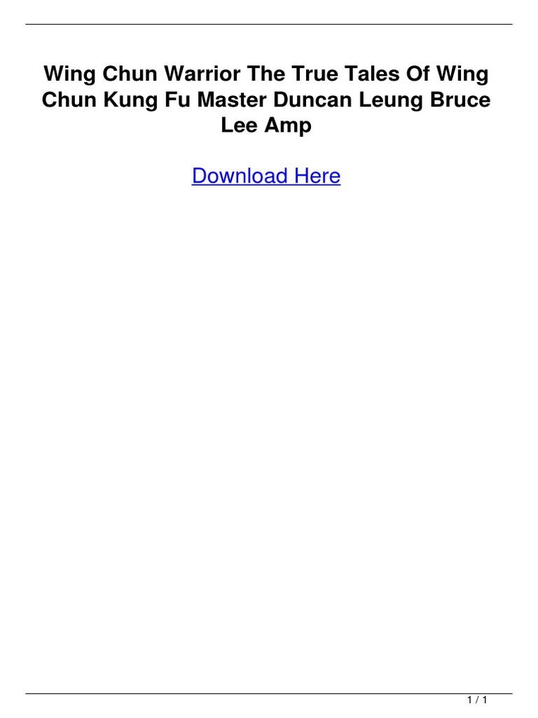 Wing Chun Warrior The True Tales of Wing Chun Kung Fu Master Duncan ...