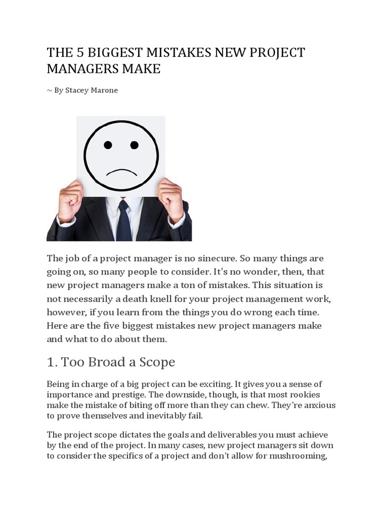 The 5 Biggest Mistakes New Project Managers Make: 1. Too Broad A Scope ...
