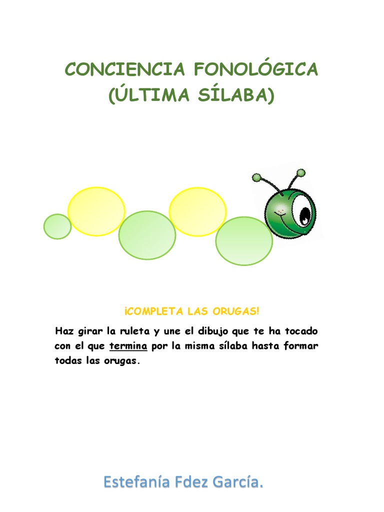 Conciencia Fonológica Orugas (Última Sílaba) | PDF