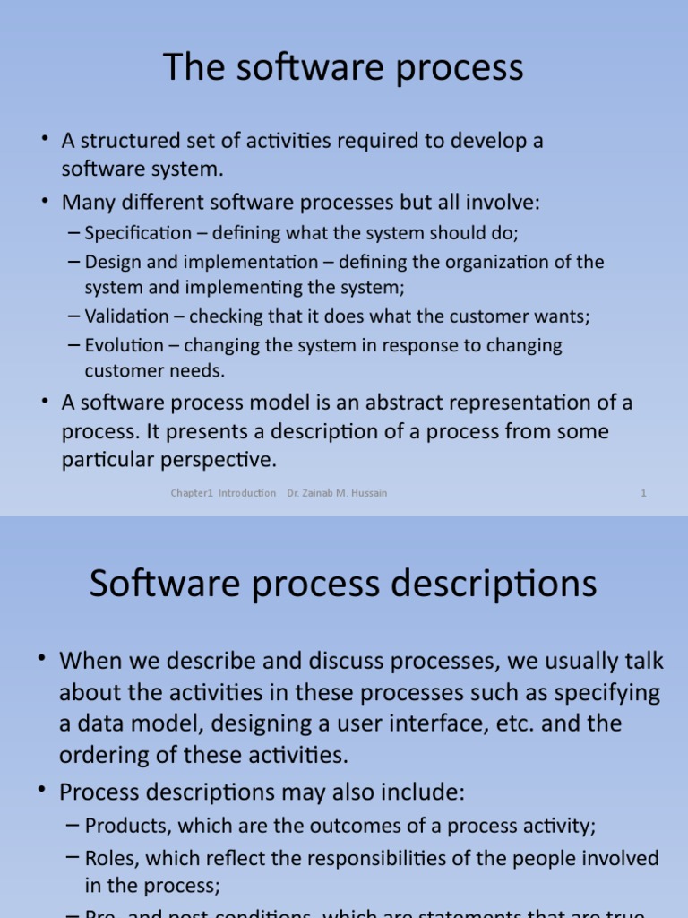 The Software Process: 1 Chapter1 Introduction Dr. Zainab M. Hussain ...