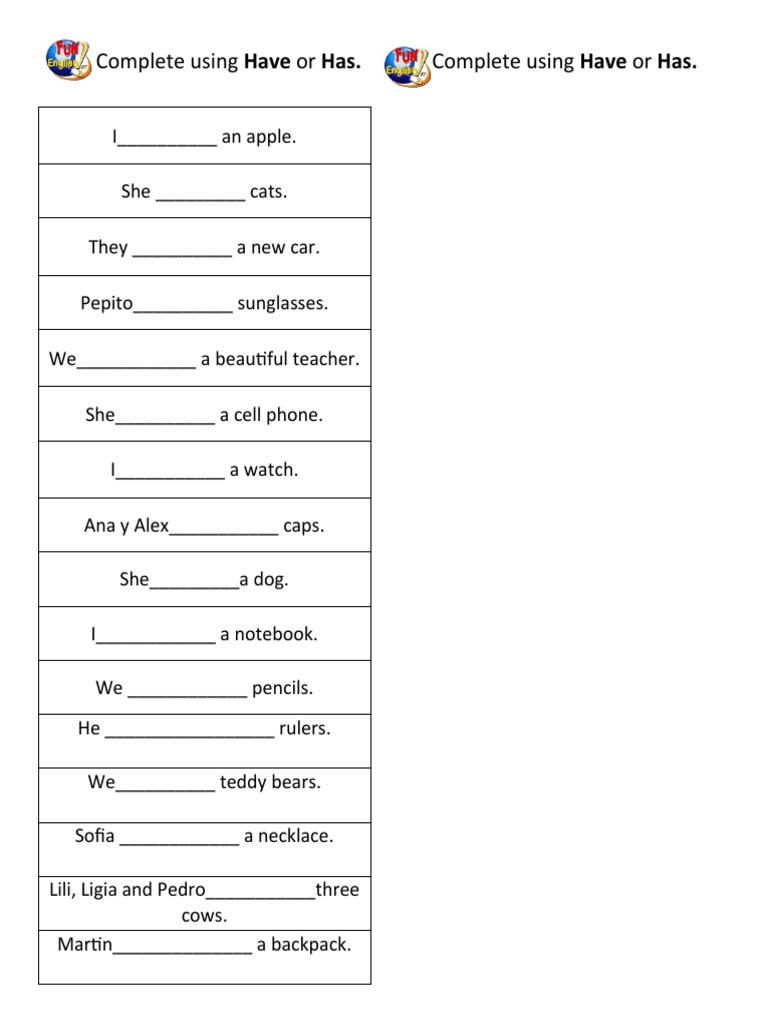 Have and Has Worksheet | PDF | Teaching Methods & Materials | Home & Garden