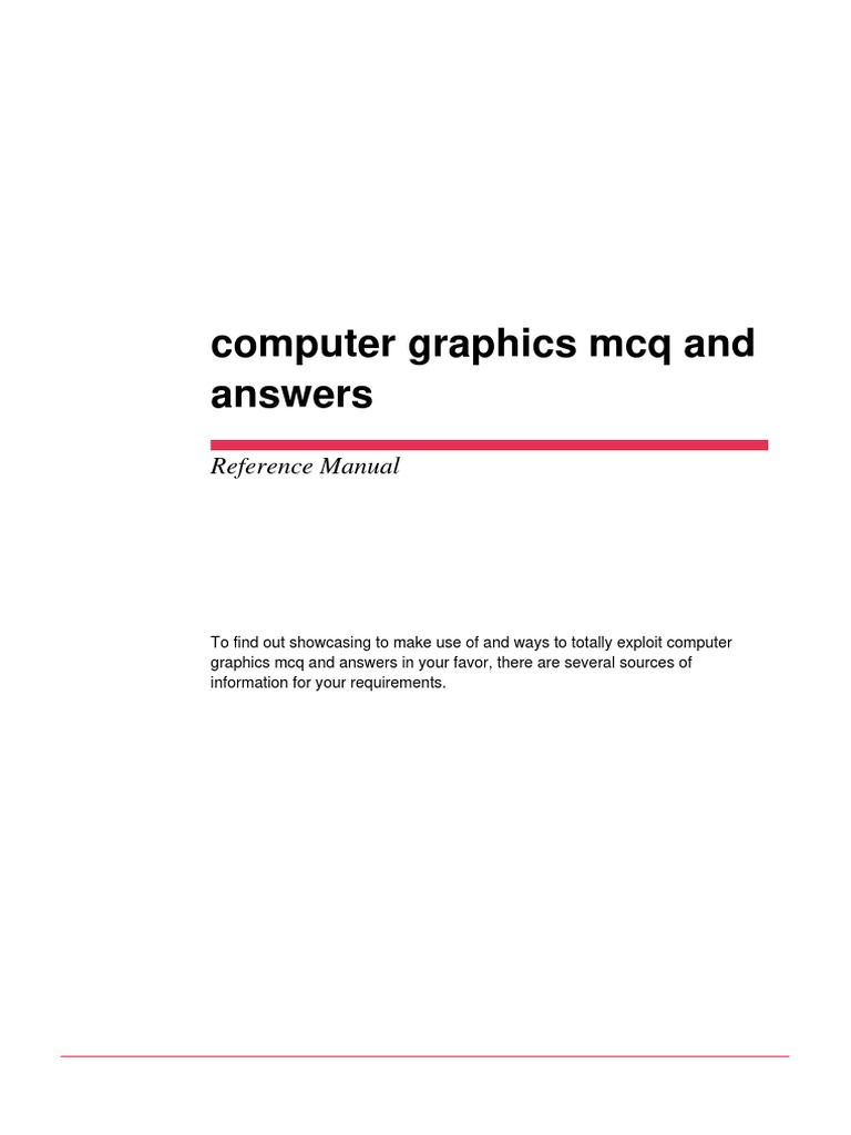 Computer Graphics MCQ and Answers: Reference Manual | PDF | Graphics | Multiple Choice