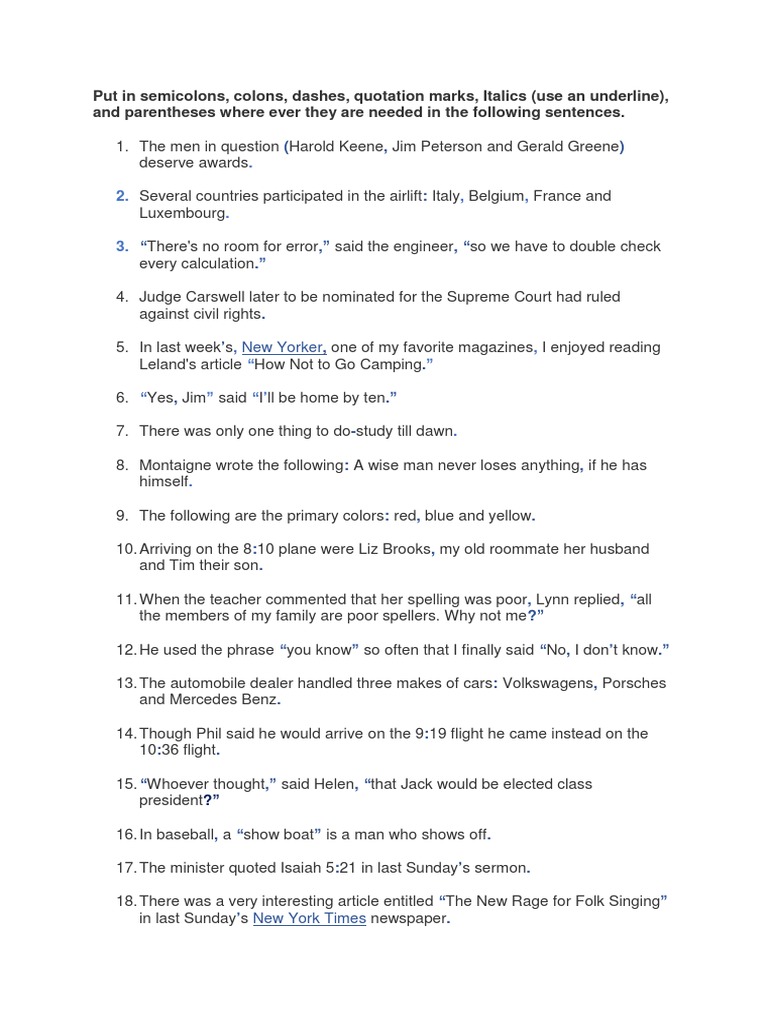 Put in Semicolons, Colons, Dashes, Quotation Marks, Italics (Use An Underline), and Parentheses ...