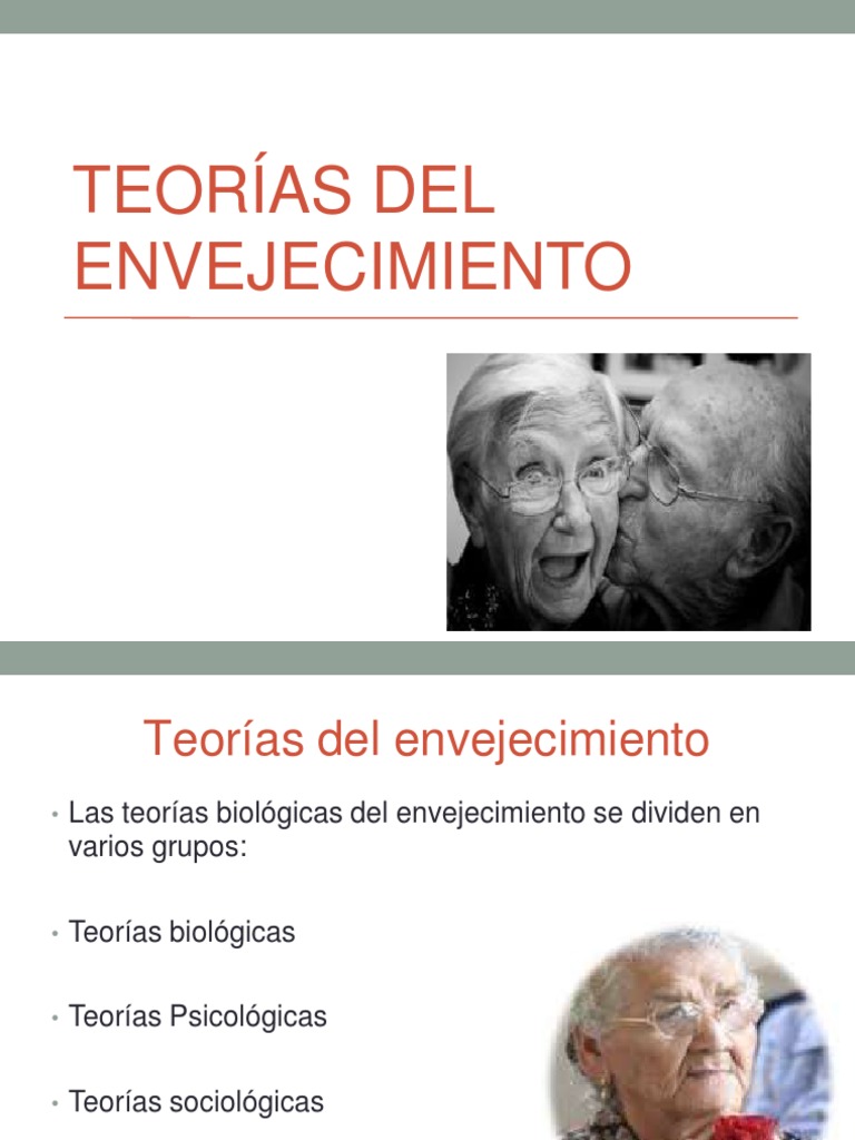 Teorías del envejecimiento: biológicas, psicológicas y sociológicas | PDF | Senectud ...