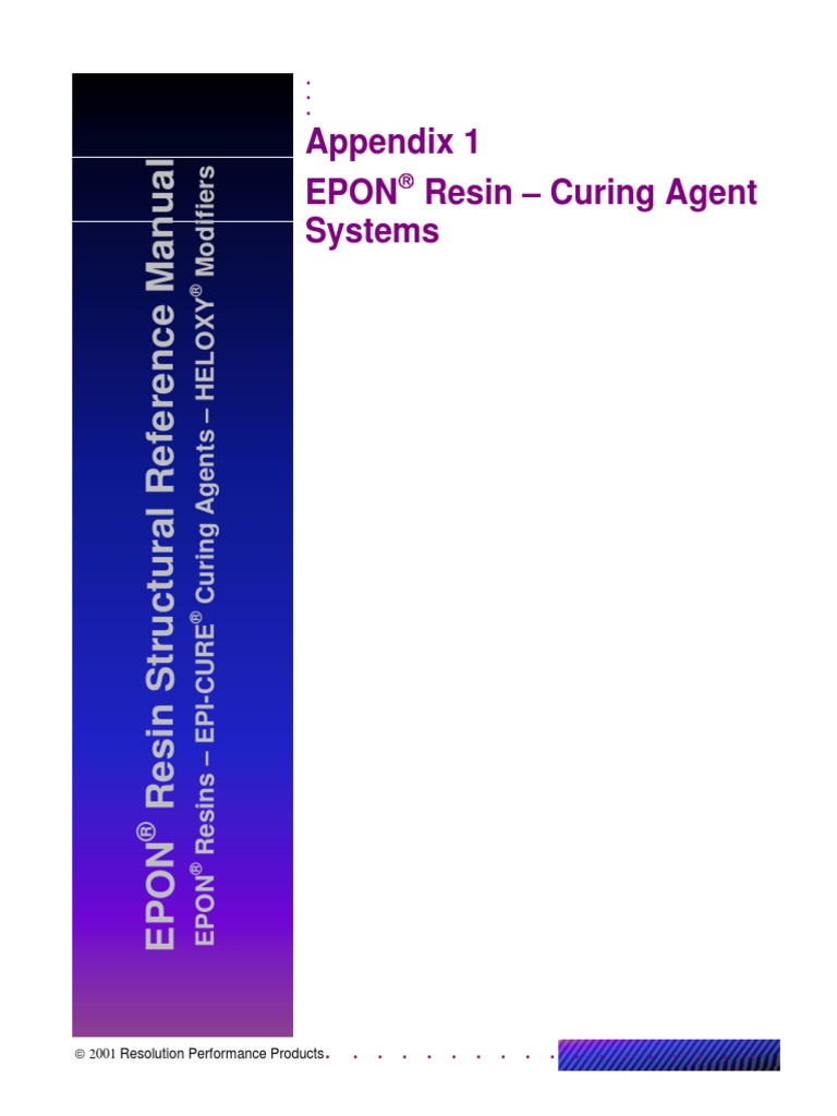 Appendix 1 Epon Resin - Curing Agent Systems: Ã Resolution Performance ...
