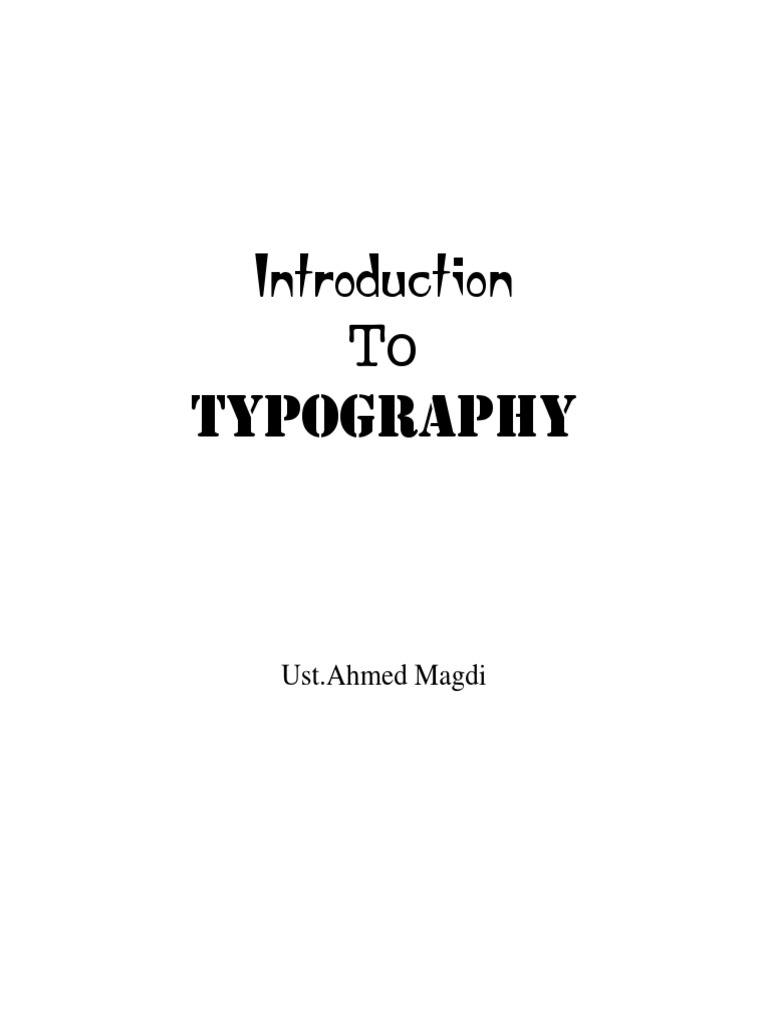 Introduction To TYPOGRAPHY | PDF | Typefaces | Typography