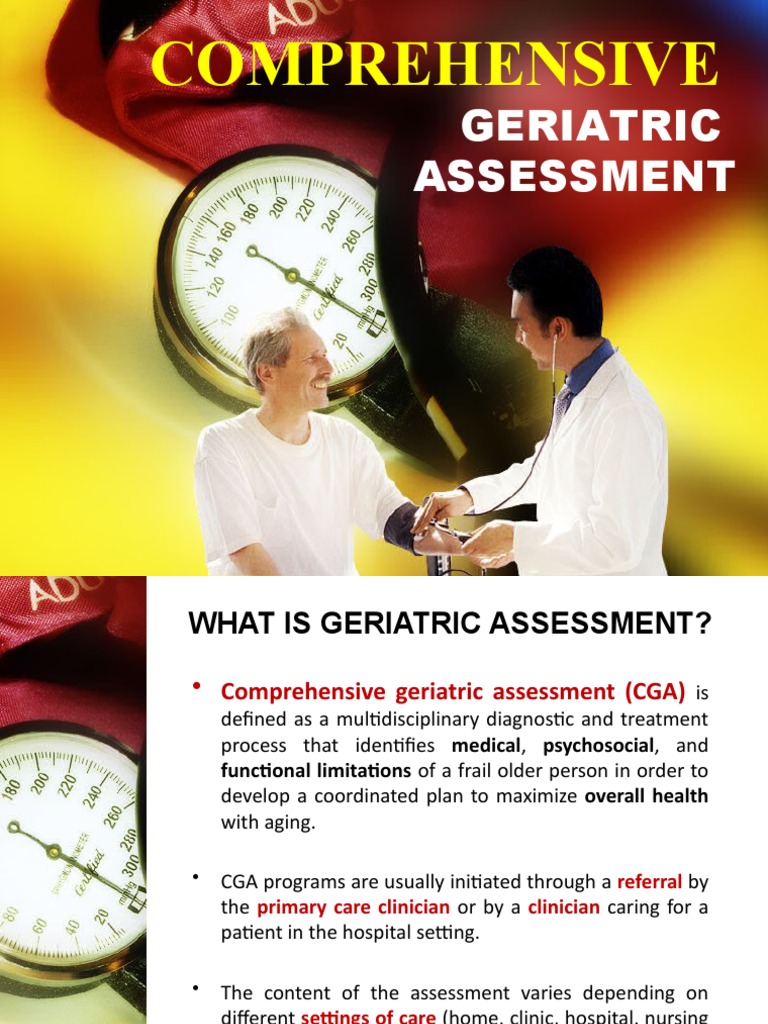 Comprehensive Geriatric Assessment Overview | PDF | Caregiver | Geriatrics