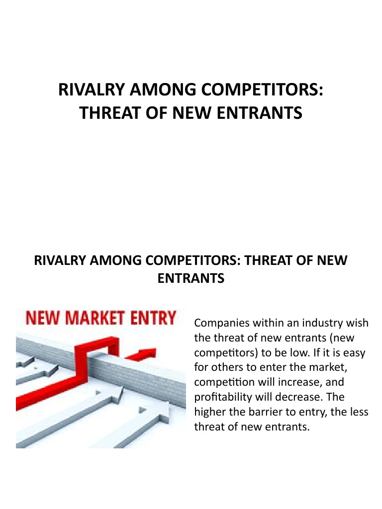 Rivalry Among Competitors: Threat of New Entrants | PDF | Bargaining ...