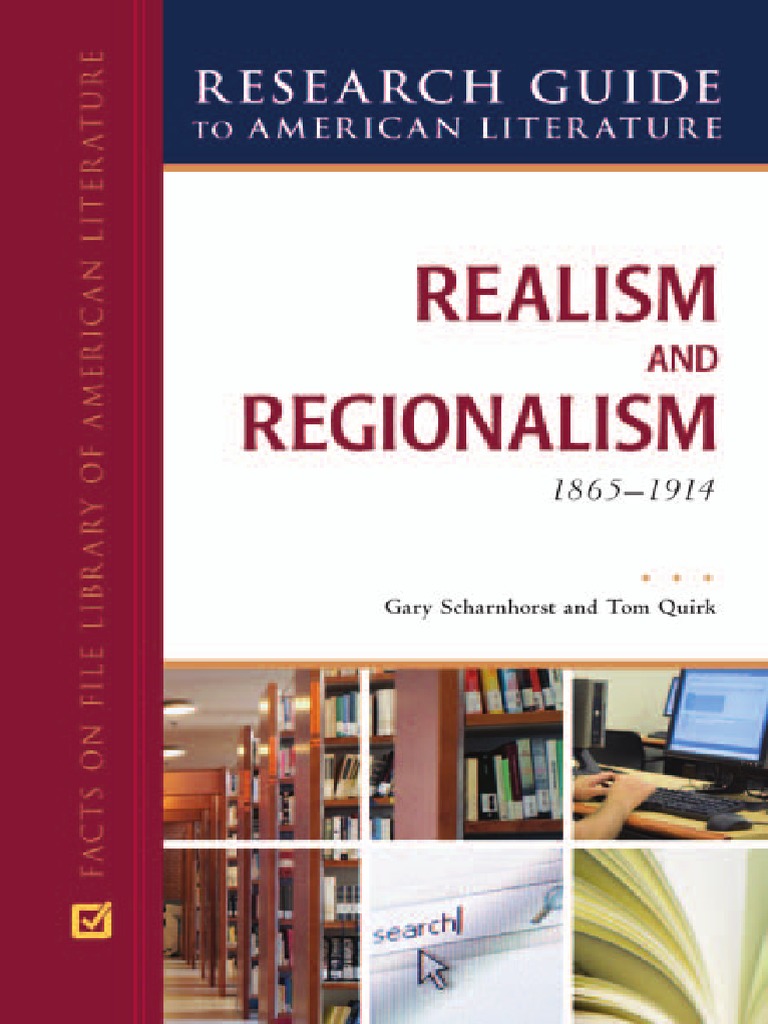Gary Scharnhorst, Tom Quirk - Realism and Regionalism, 1865-1914 ...