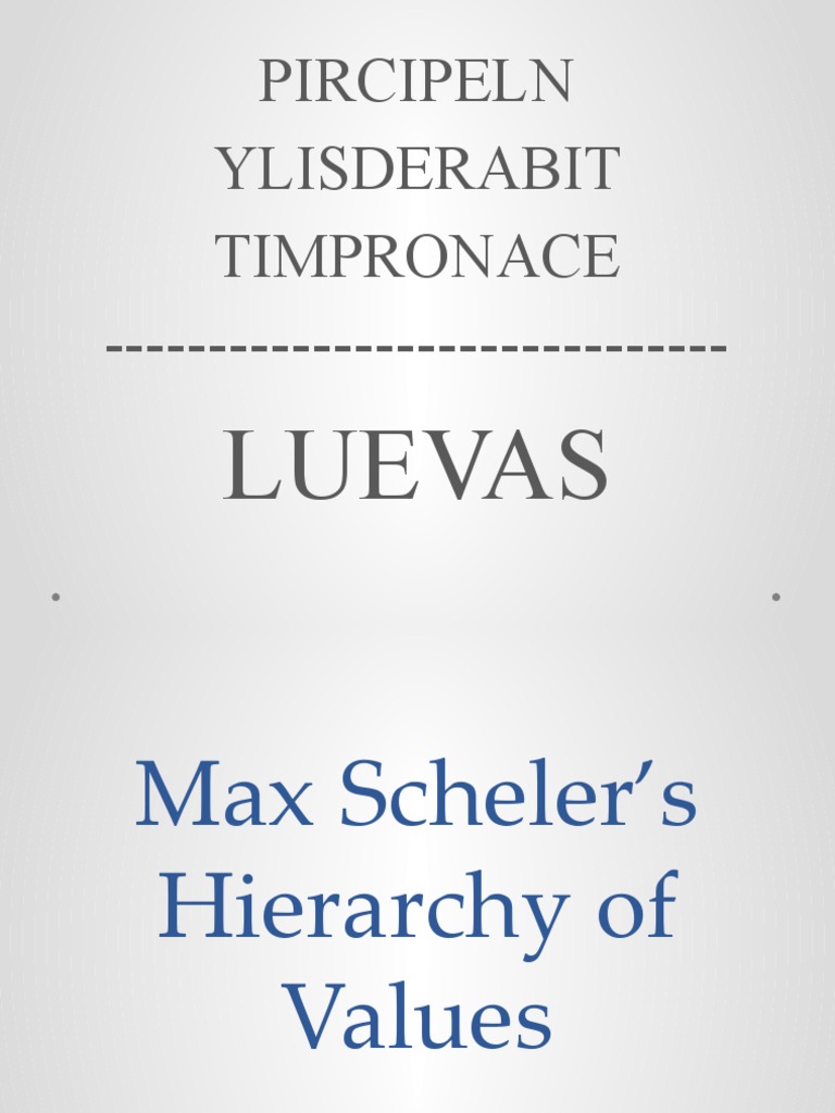 Max Schelers Hierarchy of Values | PDF