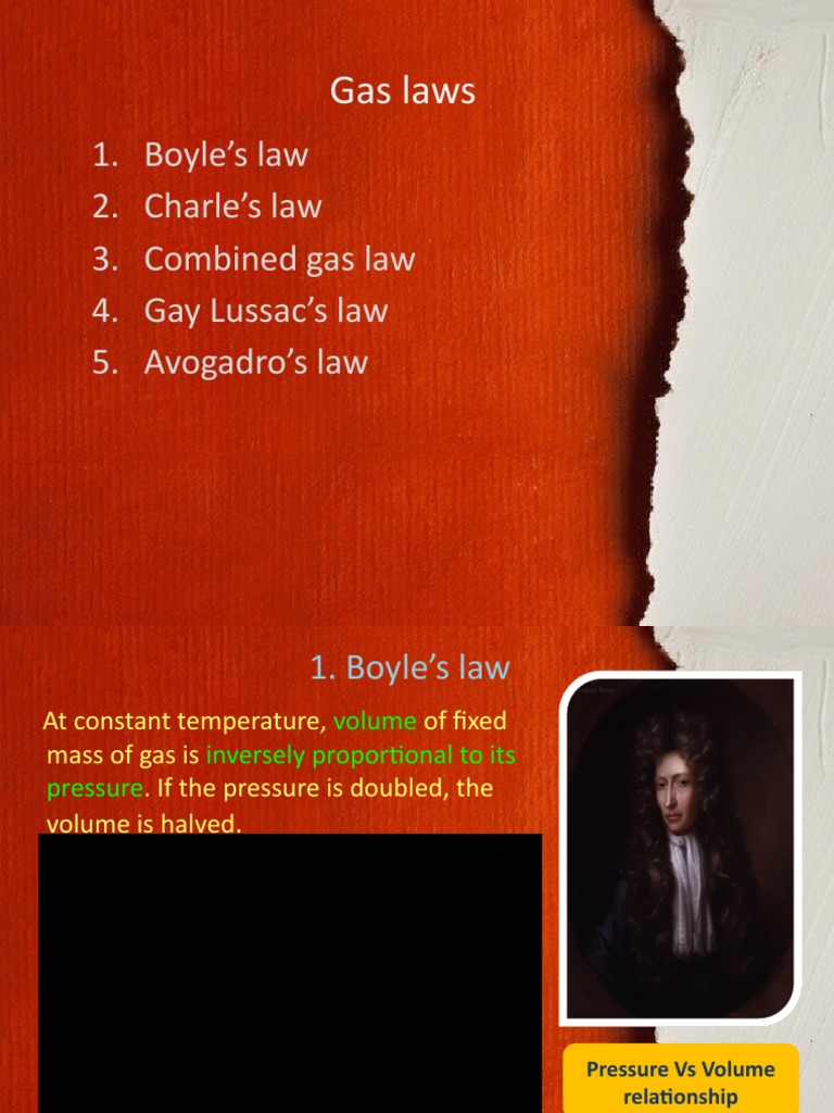 Gas Laws: 1. Boyle's Law 2. Charle's Law 3. Combined Gas Law 4. Gay ...