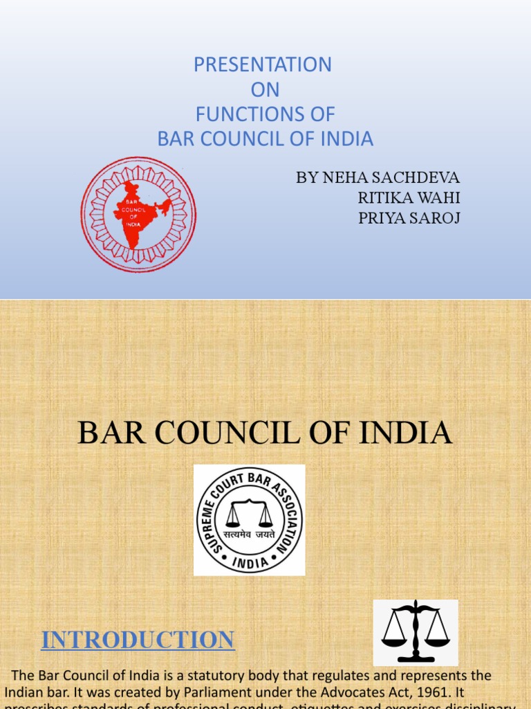 Presentation ON Functions of Bar Council of India: by Neha Sachdeva ...