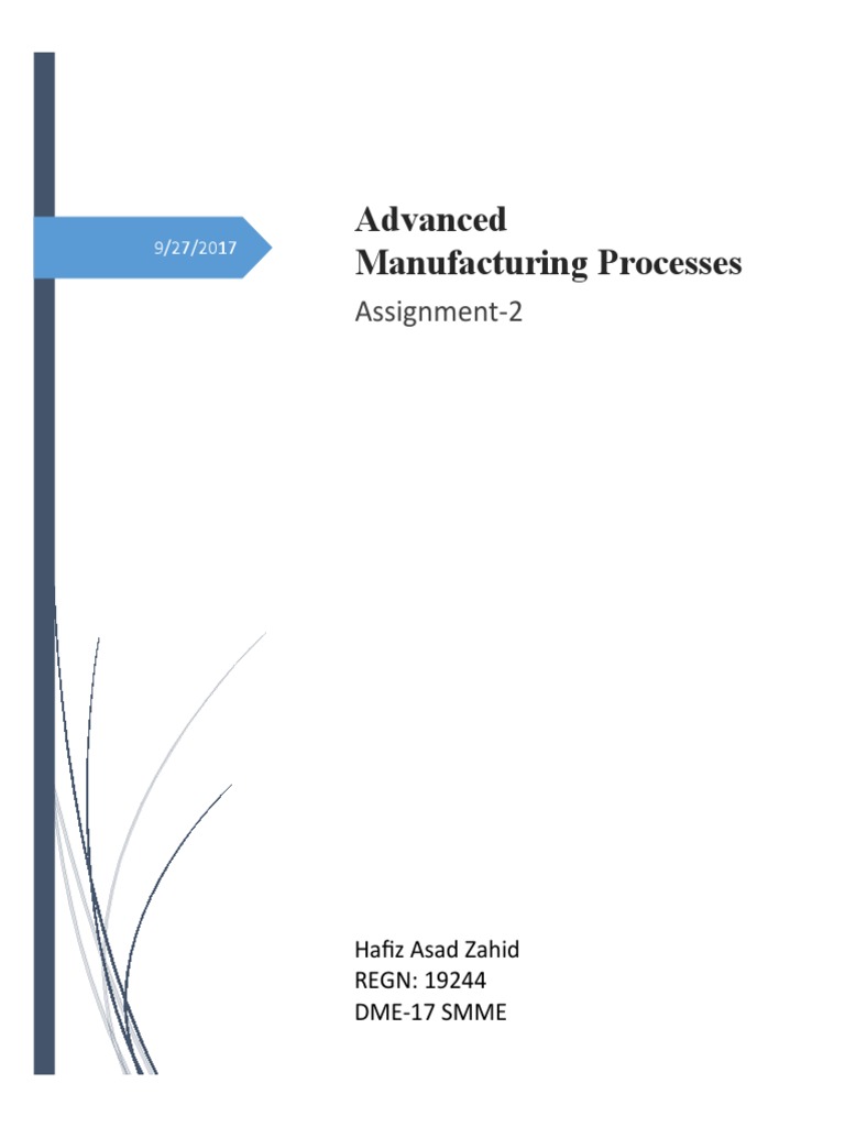 Advanced Manufacturing Processes: Assignment-2 | PDF | Mechanical ...