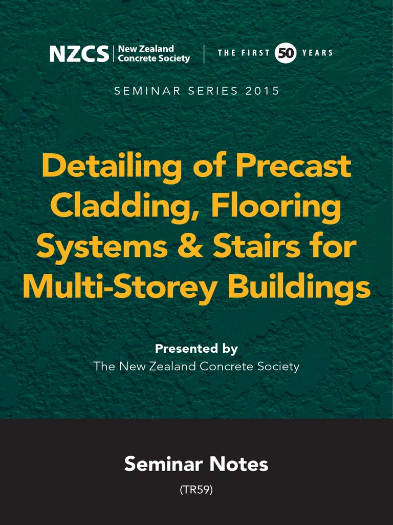 Detailing for Seismic Performance of Precast Concrete Cladding ...