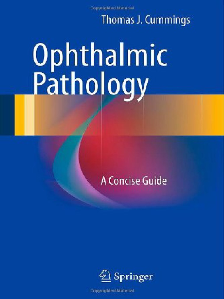 Ophthalmic Pathology A Concise Guide - 2012 PDF | PDF | Cornea | Glaucoma