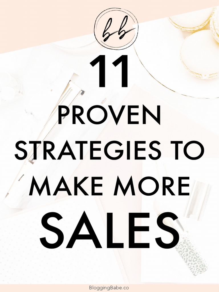 11 Proven Strategies To Make More Sales | PDF | Sales | Blog