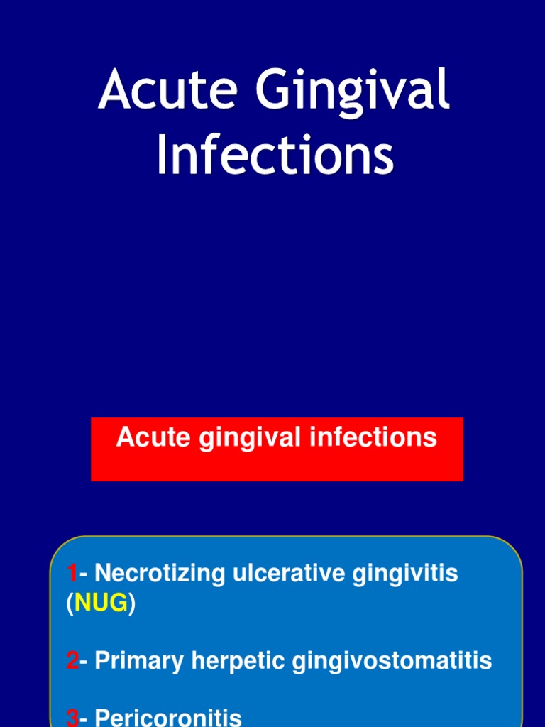 Acute Gingival Infections Guide | PDF | Periodontology | Diseases And ...
