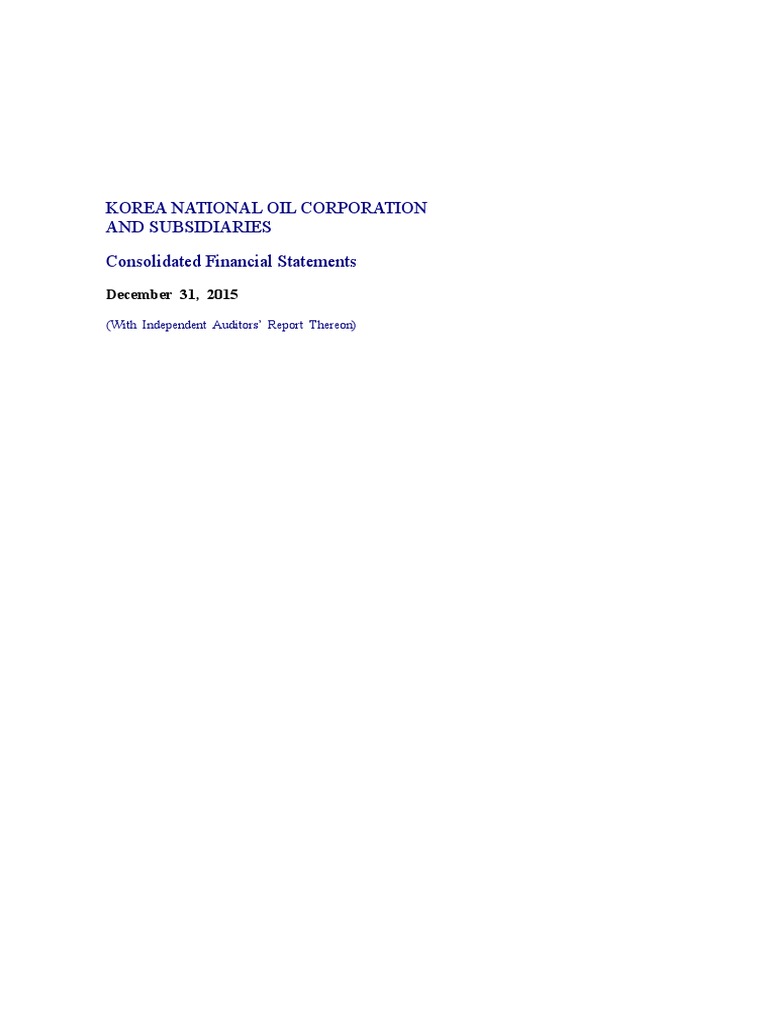 Korea National Oil Corp 2015 Financials | PDF | Audit | Financial Statement