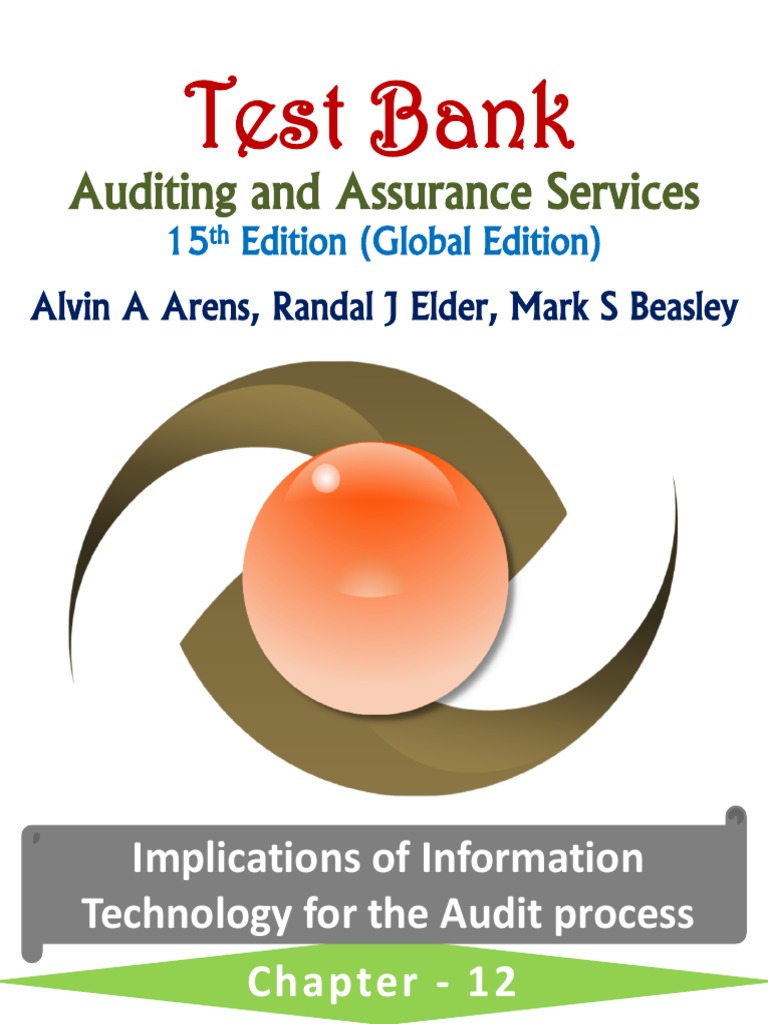 Chapter 12 Implications of Information Technology For The Audit Process ...