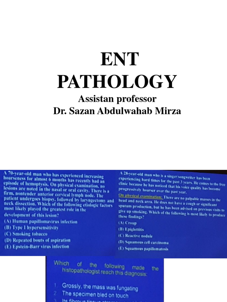 ENT PATHOLOGY Lecture | PDF | Carcinoma | Epithelium