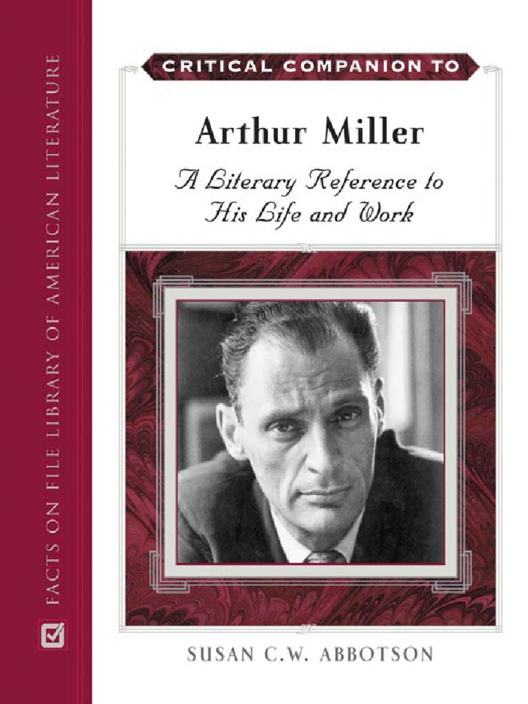 Susan Abbotson - Critical Companion To Arthur Miller - A Literary ...