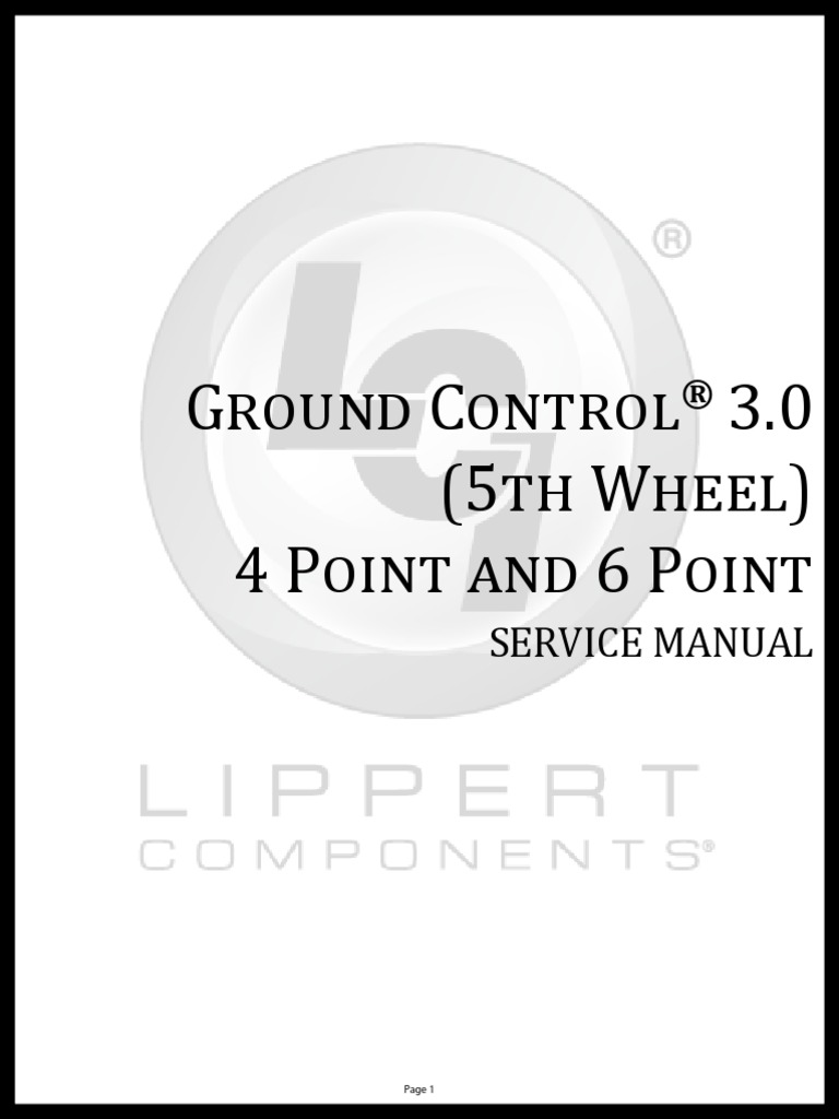Ground Control 3.0 (5th Wheel) 4 Point and 6 Point: Service Manual ...