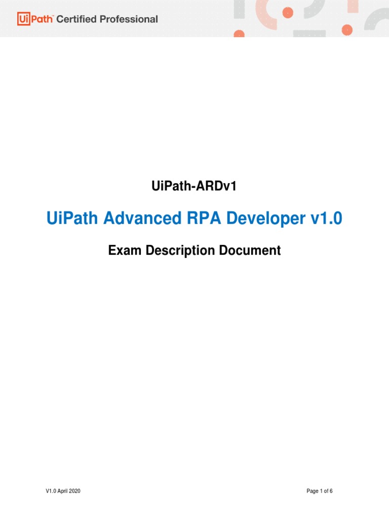 UiPath Certified Advanced RPA Developer v1.0 - EXAM Description | PDF ...