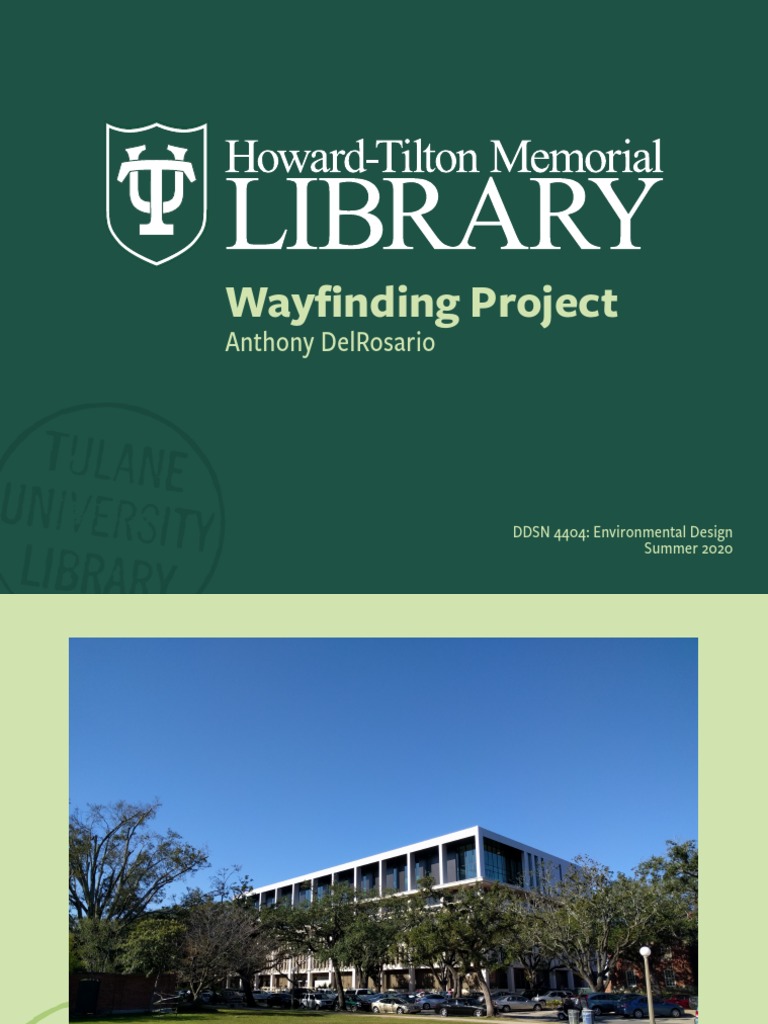 Way Finding Project For Howard-Tilton Memorial Library | Download Free ...