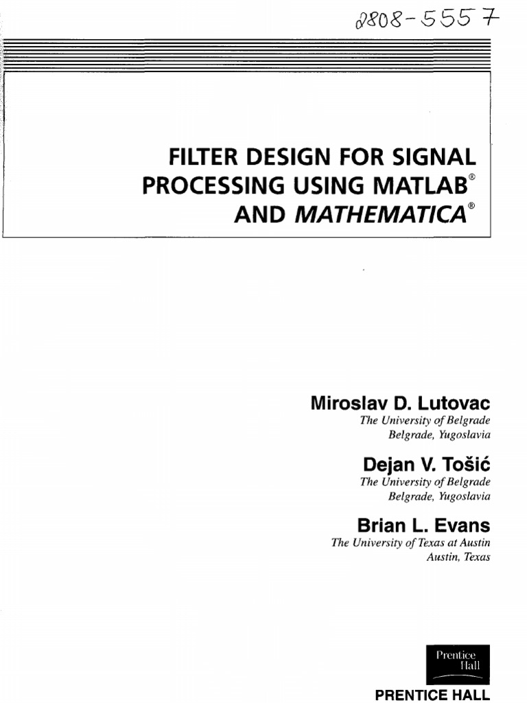 Filter Design For Signal Processing Using Matlab and Mathematical ...