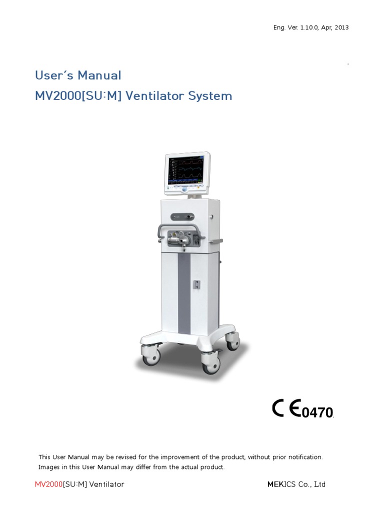 User's Manual MV2000 (SU:M) Ventilator System: Eng. Ver. 1.10.0, Apr ...