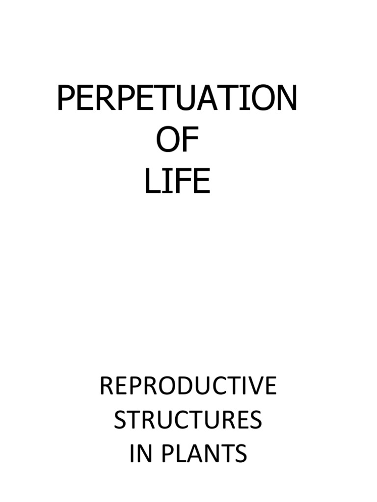 Perpetuation OF Life | PDF | Science & Mathematics