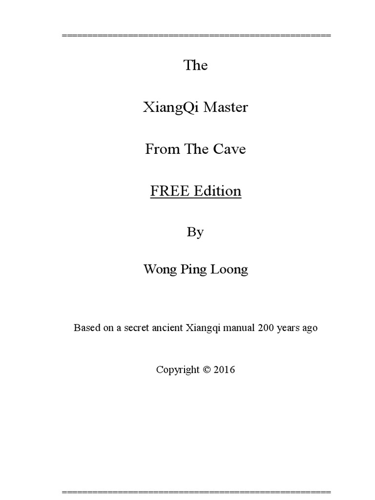 The Xiangqi Master From The Cave Free Edition: by Wong Ping Loong | PDF