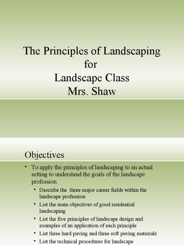 The Principles of Landscaping For Landscape Class Mrs. Shaw | PDF ...
