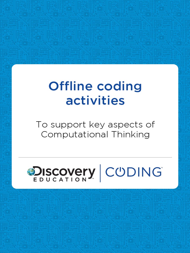 Offline Coding Activities - Computational Thinking - Discovery Education Coding PDF | PDF ...