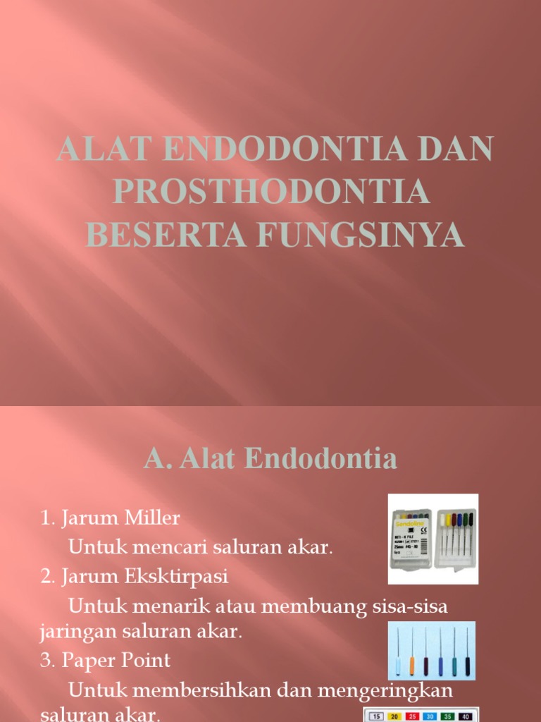 Alat Endodontia dan Prosthodontia | PDF | Griya & Taman | Sains ...
