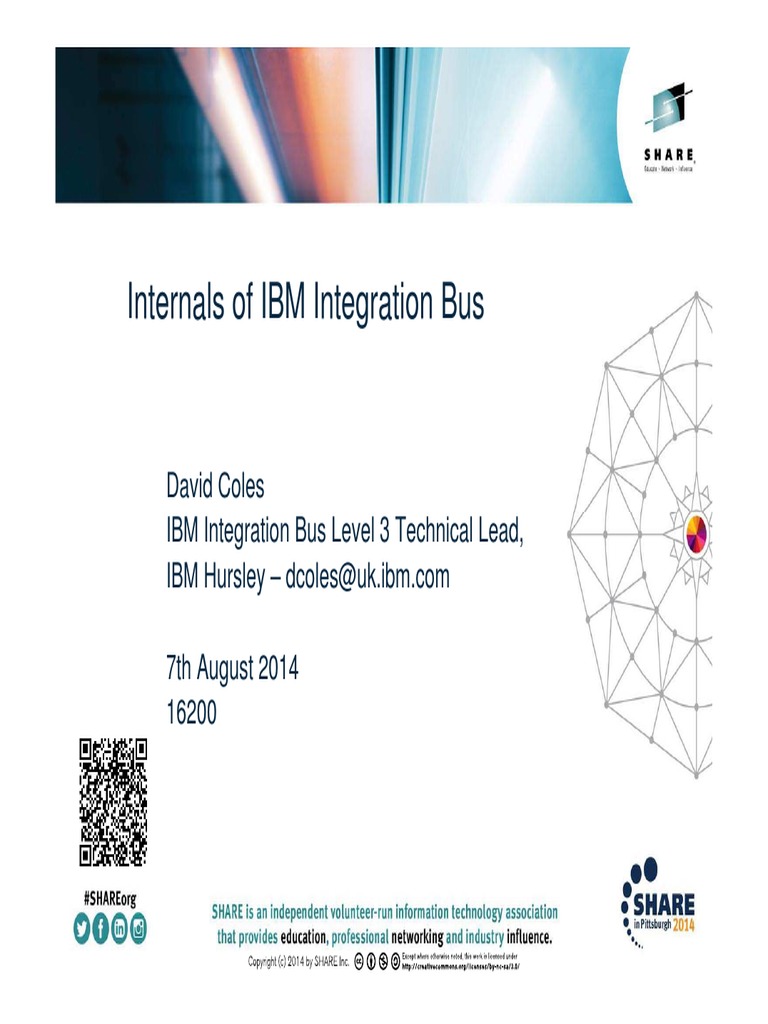 SHARE Pittsburgh IIB Internals of IBM Integration Bus | PDF | Database ...