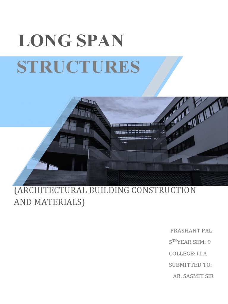 Long Span Structure | PDF | Truss | Vault (Architecture)