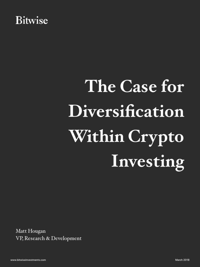 Bitwise The Case For Diversification Within Crypto Investing | PDF ...