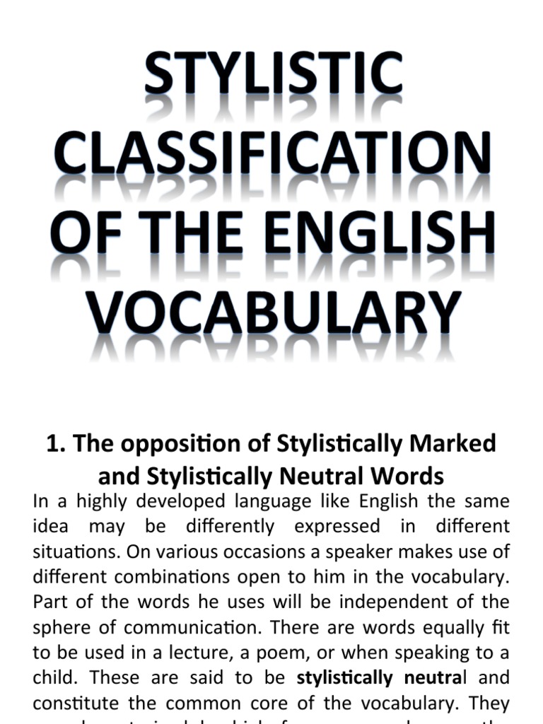 Lexicology. Lesson 10. STYLISTIC CLASSFICATION OF THE ENGLISH ...