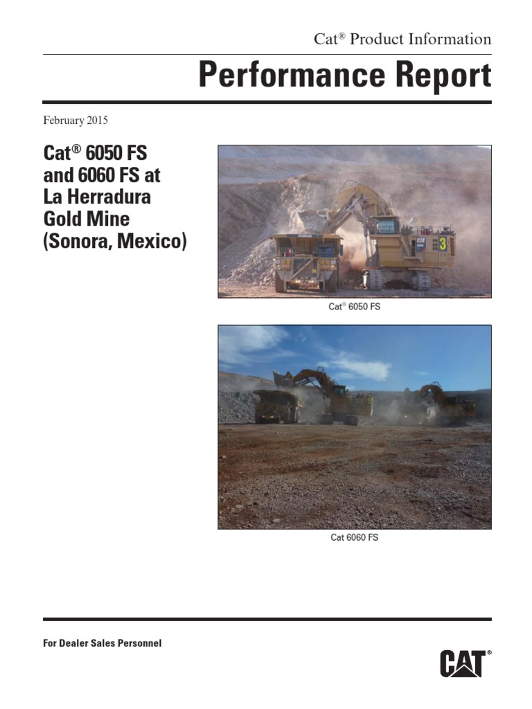 Performance Report: Cat 6050 FS and 6060 FS at La Herradura Gold Mine ...