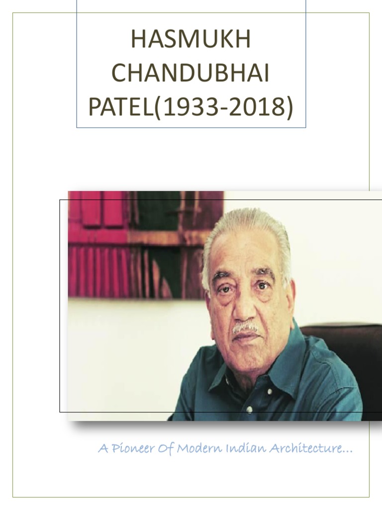 Hasmukh Chandubhai PATEL (1933-2018) : A Pioneer of Modern Indian ...