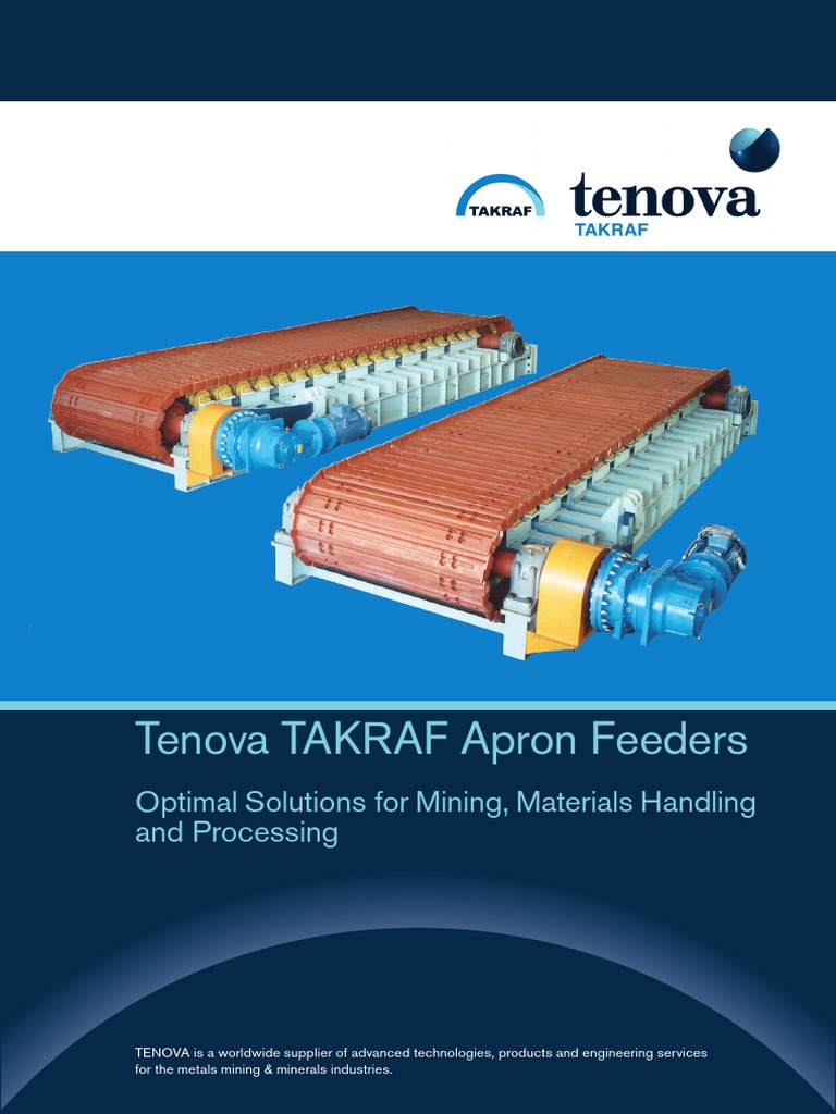 Tenova TAKRAF Apron Feeders: Optimal Solutions For Mining, Materials Handling and Processing ...