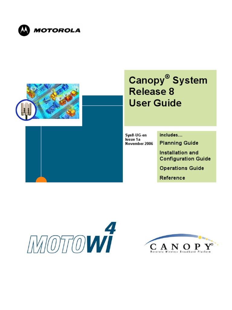 Canopy System Release 8 User Guide: Planning Guide Installation and ...