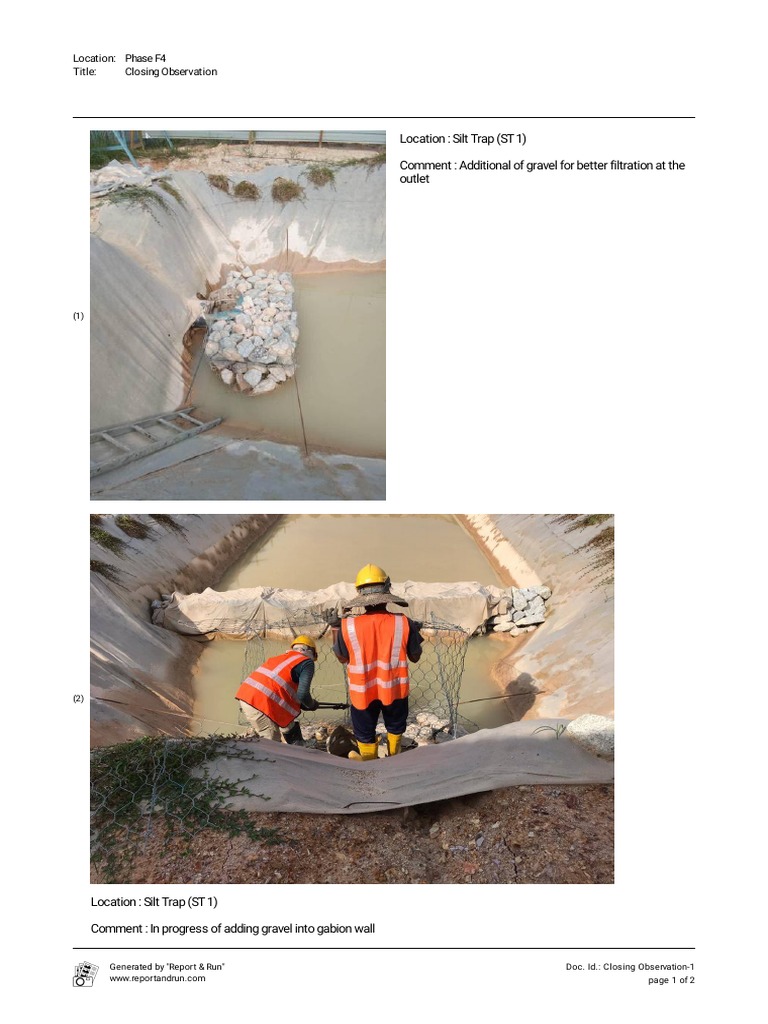 Location: Silt Trap (ST 1) Comment: Additional of Gravel For Better ...