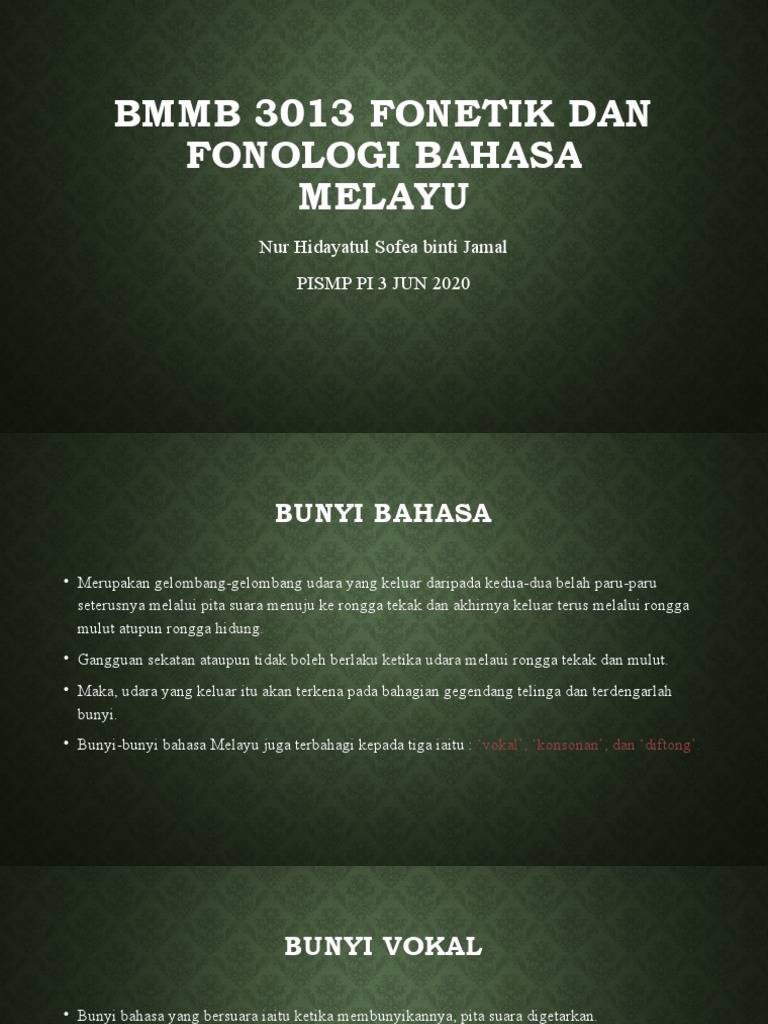 BMMB 3013 Fonetik Dan Fonologi Bahasa Melayu (Bunyi Vokal) | PDF