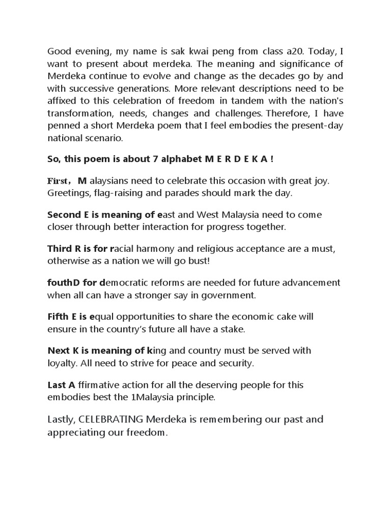 Lastly, CELEBRATING Merdeka Is Remembering Our Past and Appreciating ...