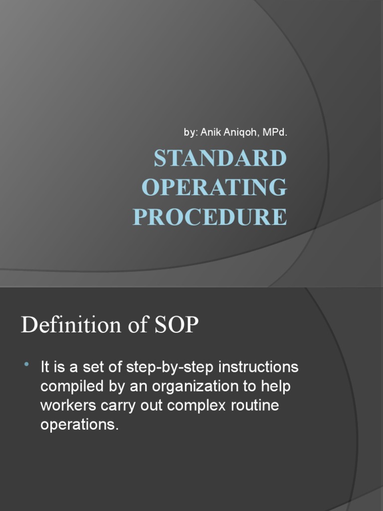 Creating Effective Standard Operating Procedures | PDF