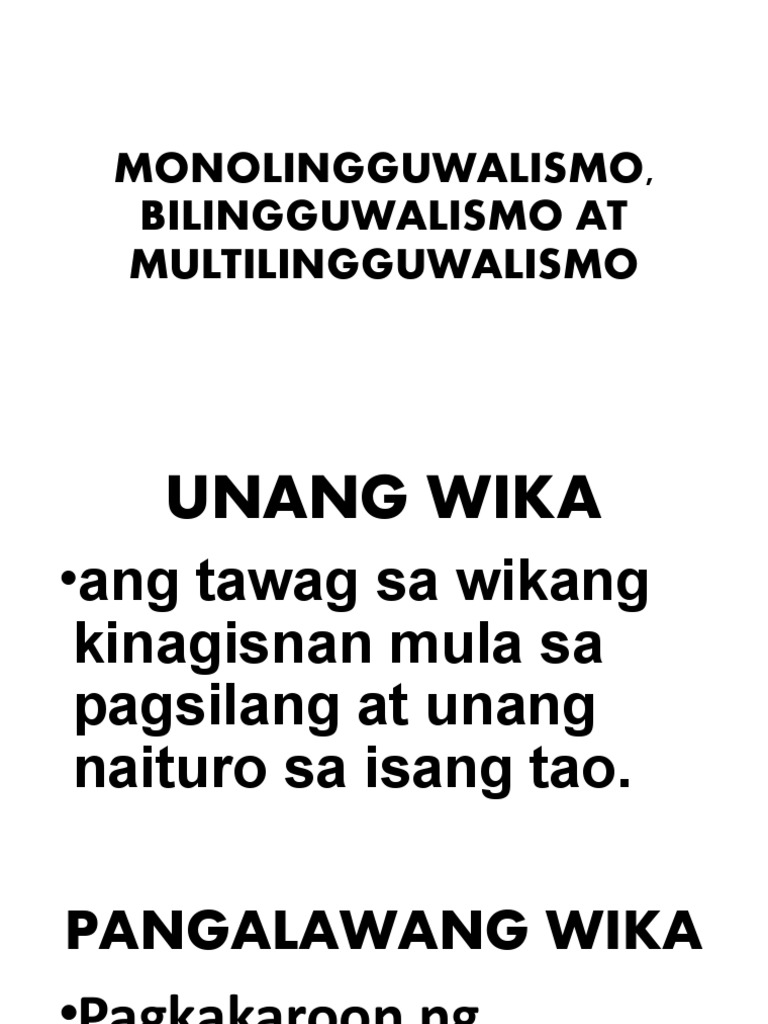 Monolingguwalismo, Bilingguwalismo at Multilingguwalismo | PDF
