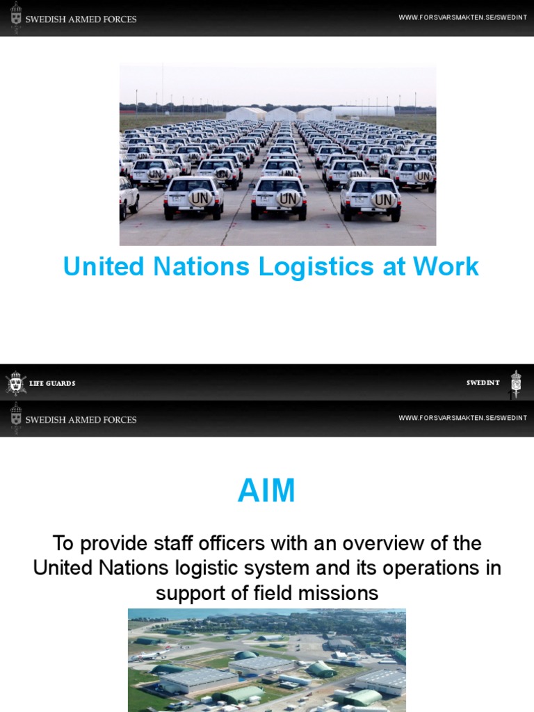 United Nations Logistics at Work: WWW - Forsvarsmakten.Se/Swedint | PDF ...